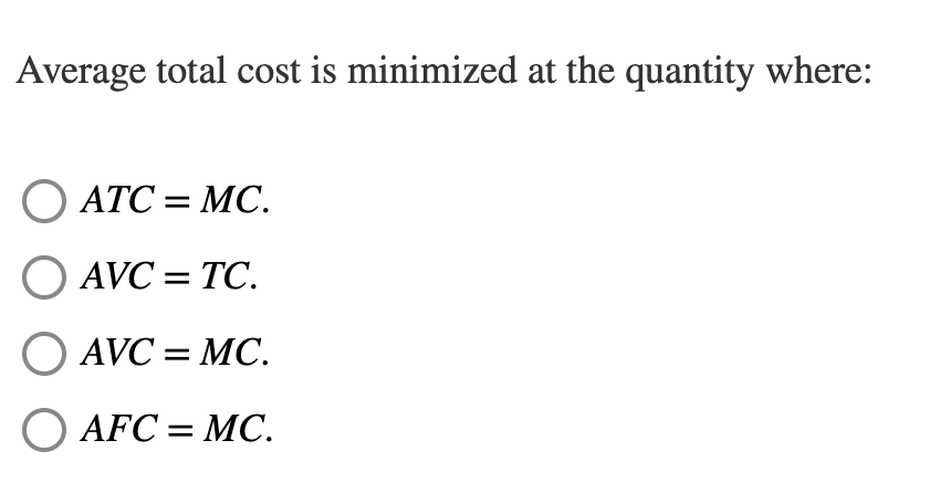 Solved 321173742Average total cost is minimized at the | Chegg.com