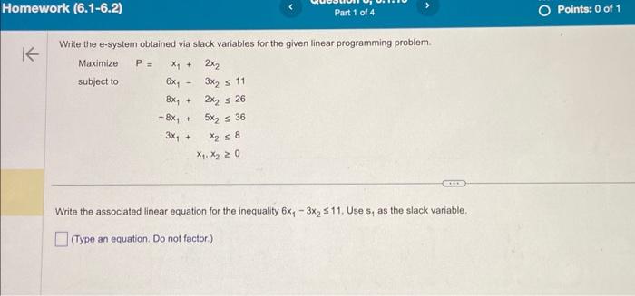 Solved Write the e-system obtained via slack variables for | Chegg.com