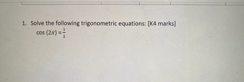 Solved Solve the following trigonometric equations: [K4 | Chegg.com