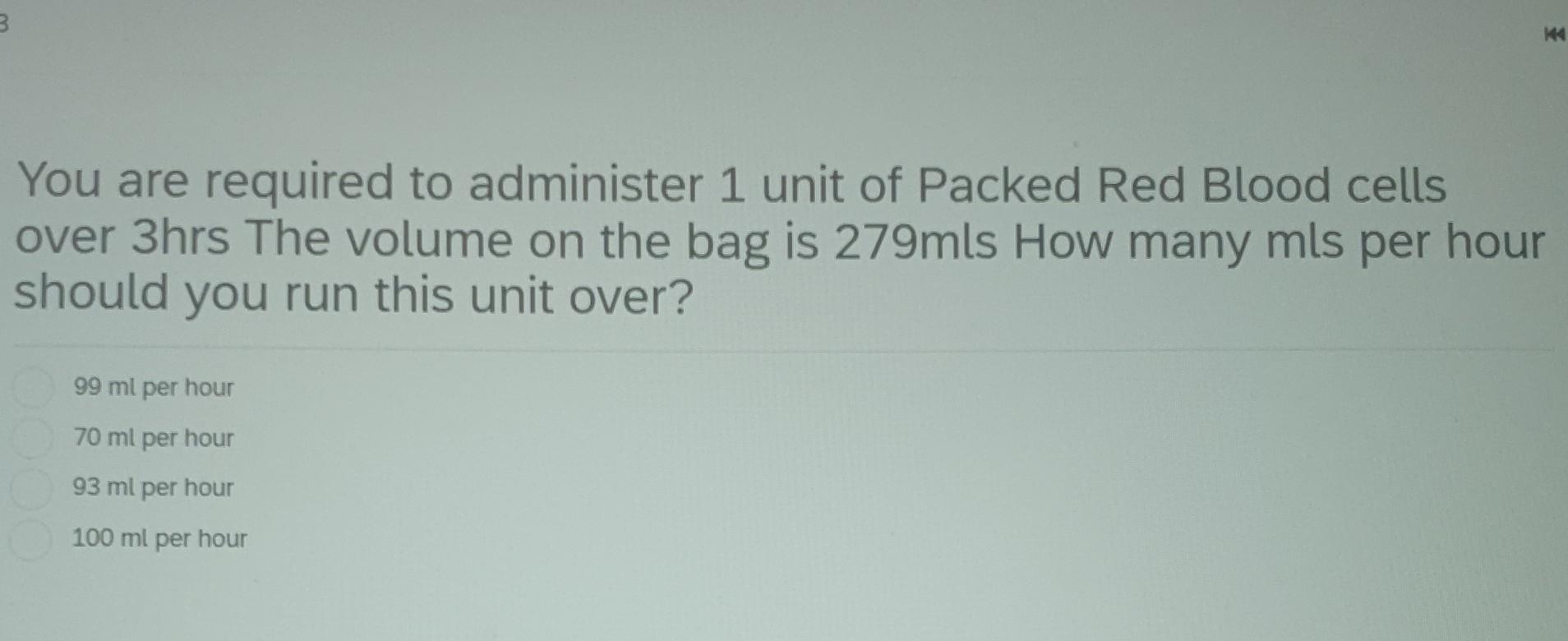 Solved You are required to administer 1 unit of Packed Red | Chegg.com