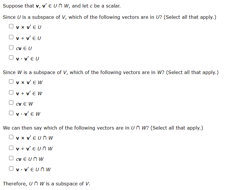 Solved Let V be a vector space with subspaces U and W . | Chegg.com