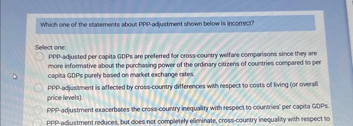 Solved Which one of the statements about PPP-adjustment | Chegg.com
