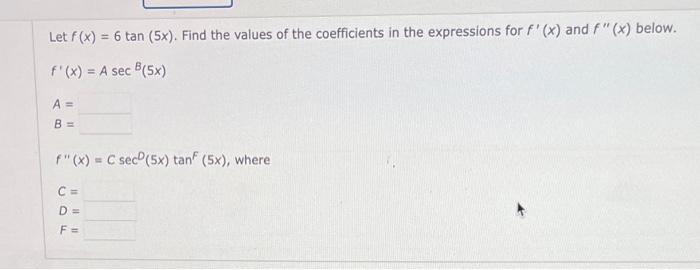 Solved find the values of the coefficient in the expression | Chegg.com