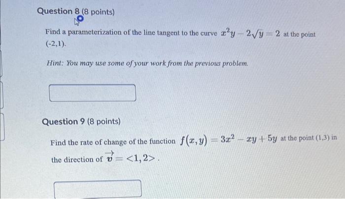 Solved Question 8 ( 8 points) Find a parameterization of the | Chegg.com