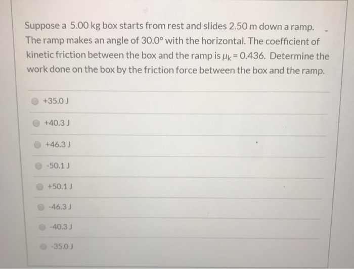 Solved Suppose a 5.00 kg box starts from rest and slides | Chegg.com