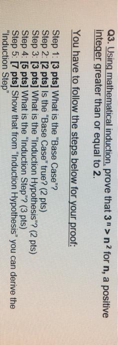 Solved Q3. Using mathematical induction, prove that 3">n2 | Chegg.com