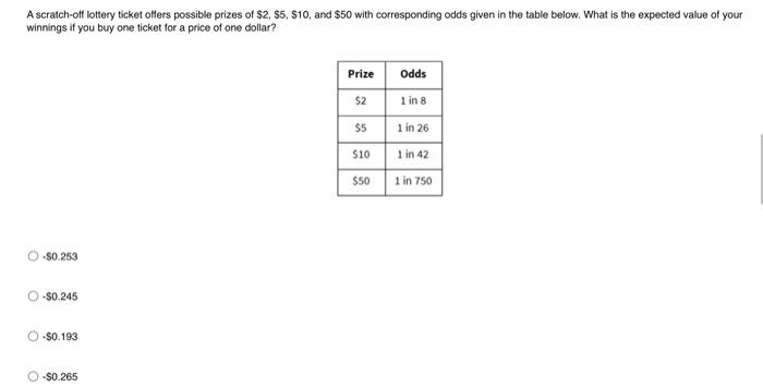 Solved A scratch-off lottery ticket ofters possible prizes | Chegg.com