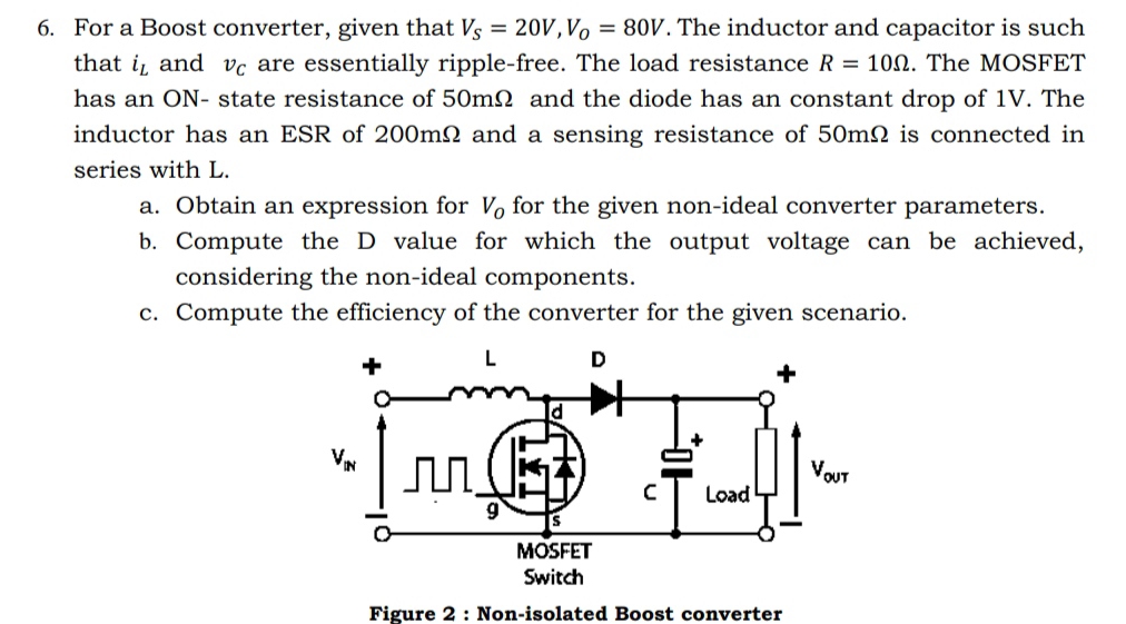 Solved For a Boost converter, given that VS=20V,VO=80V. ﻿The | Chegg.com