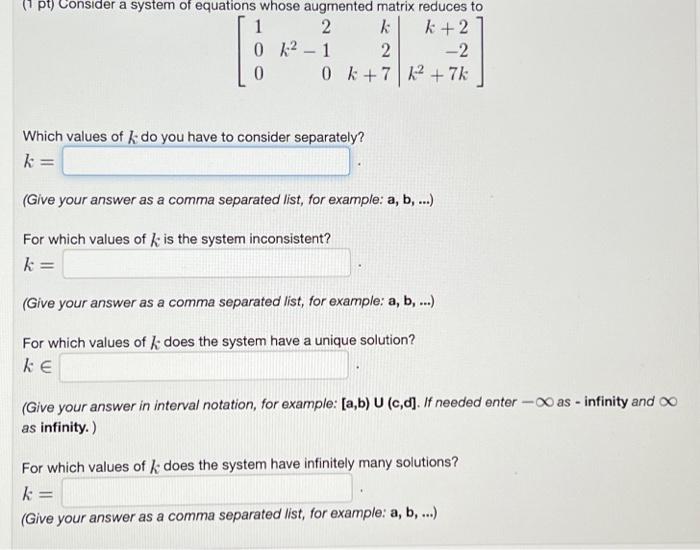 Solved (1 pt) Consider a system of equations whose augmented | Chegg.com