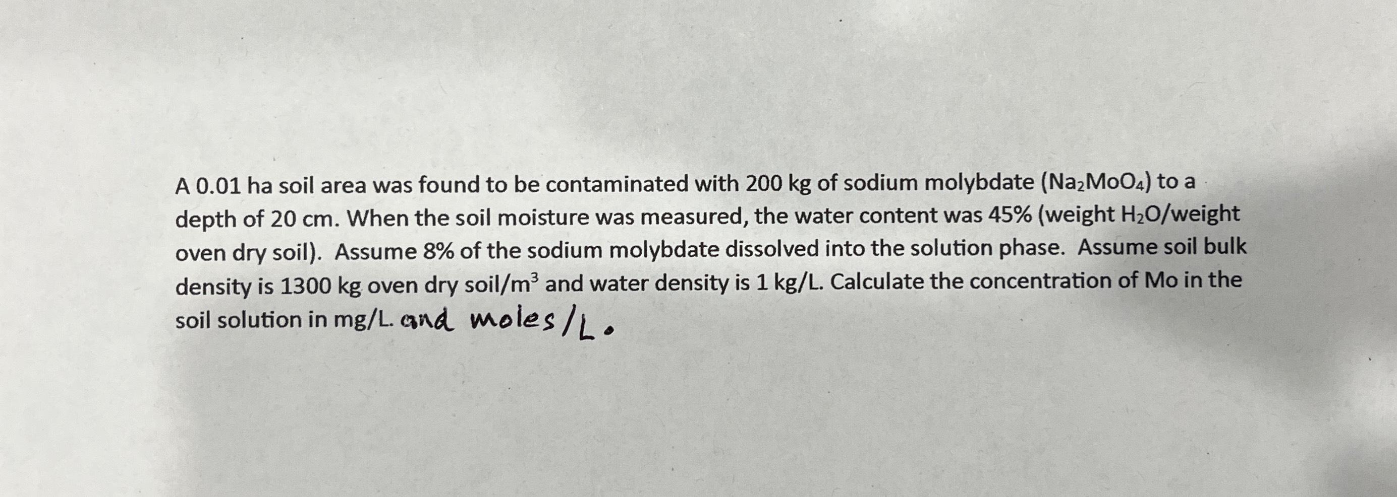 Solved A 0.01 ﻿ha soil area was found to be contaminated | Chegg.com