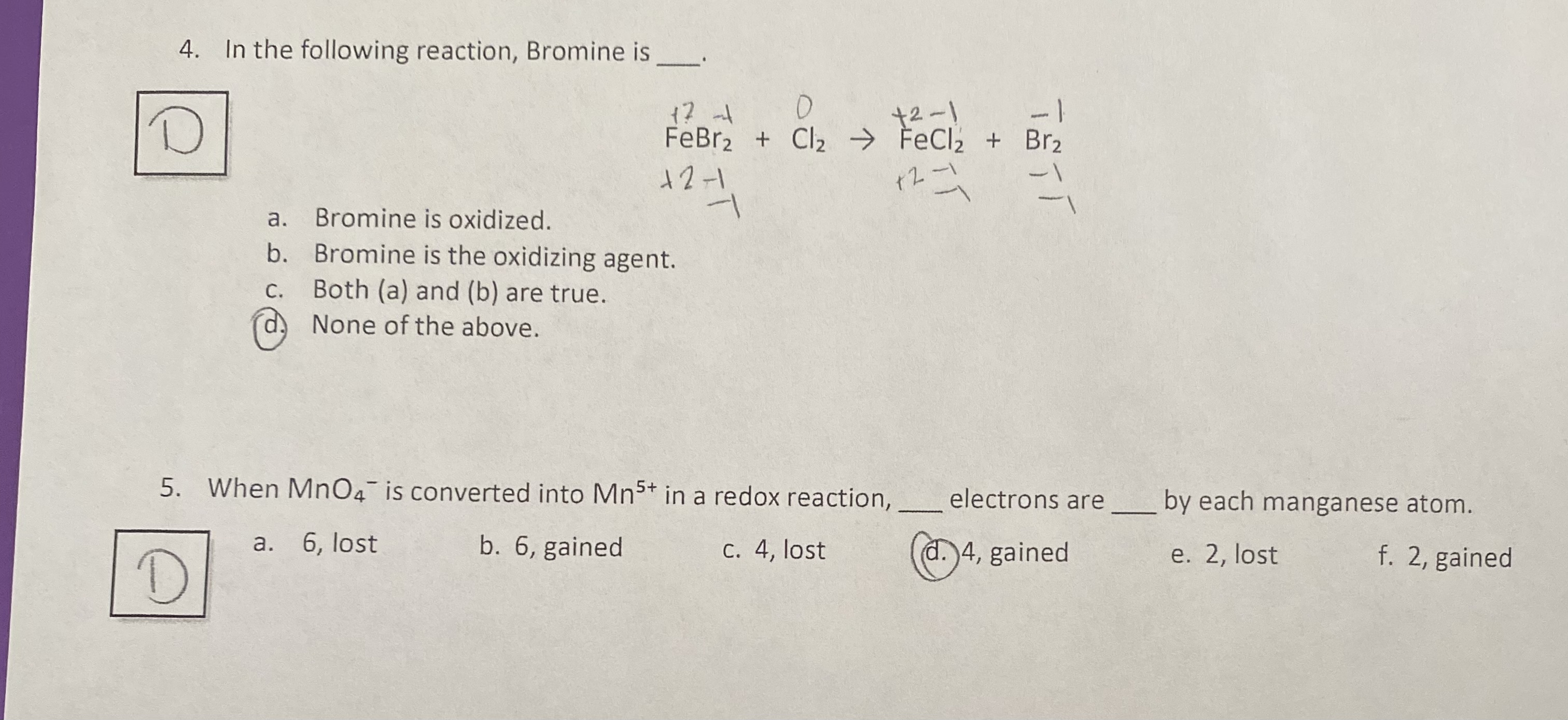 Solved In the following reaction, Bromine isa. ﻿Bromine is | Chegg.com