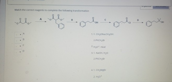 Solved Match the correct reagents to complete the following | Chegg.com