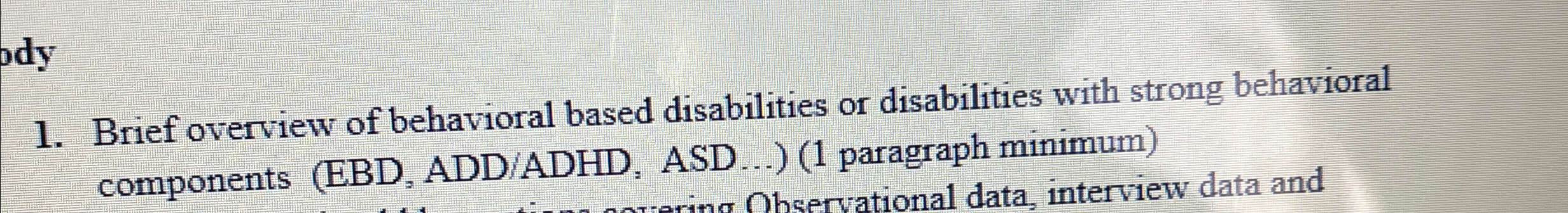 Solved Brief overview of behavioral based disabilities or | Chegg.com