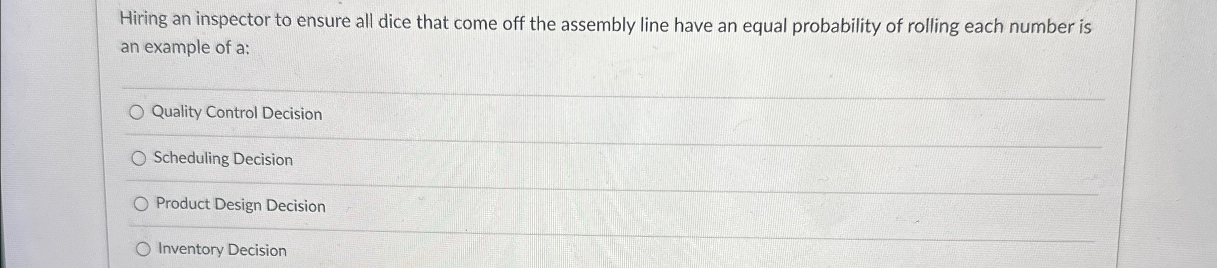 Solved Hiring an inspector to ensure all dice that come off | Chegg.com