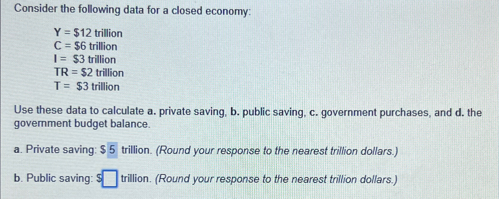 Solved Consider the following data for a closed | Chegg.com