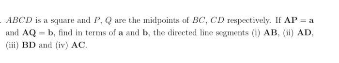 Solved ABCD is a square and P,Q are the midpoints of BC,CD | Chegg.com