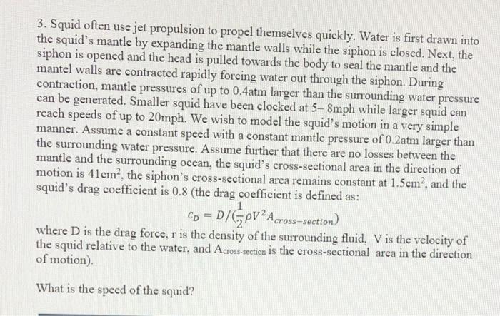 Solved 3. Squid often use jet propulsion to propel | Chegg.com