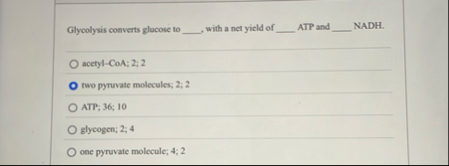 Solved Glycolysis converts glucose to ﻿with a net yield of | Chegg.com