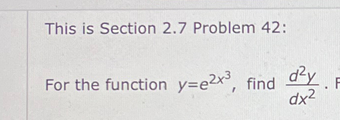 Solved This is Section 2.7 ﻿Problem 42:For the function | Chegg.com