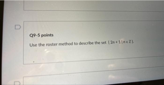 Solved Q9-5 points Use the roster method to describe the set | Chegg.com