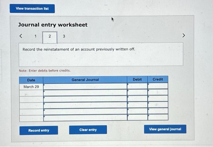 Solved Journal entry worksheet Record the reinstatement of | Chegg.com