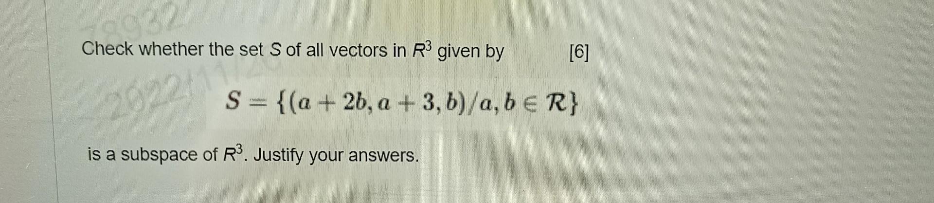 Solved Check whether the set S of all vectors in R3 given by | Chegg.com