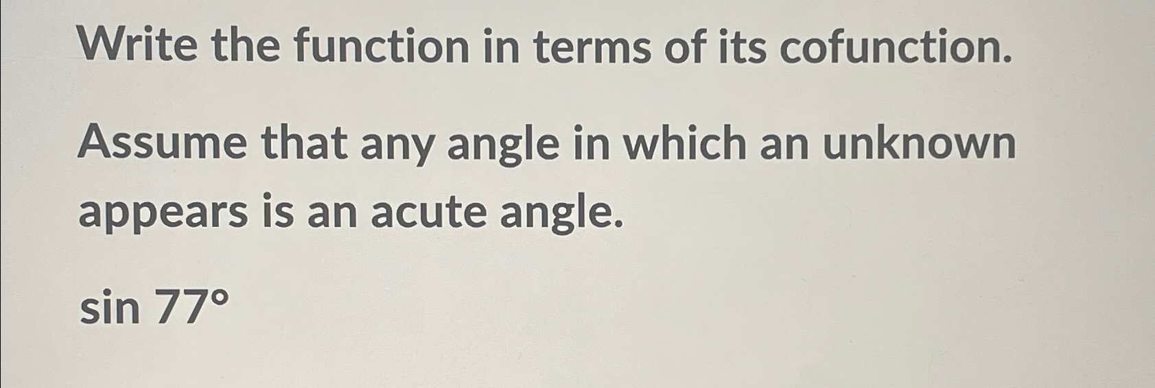 Solved Write The Function In Terms Of Its Cofunction Assume