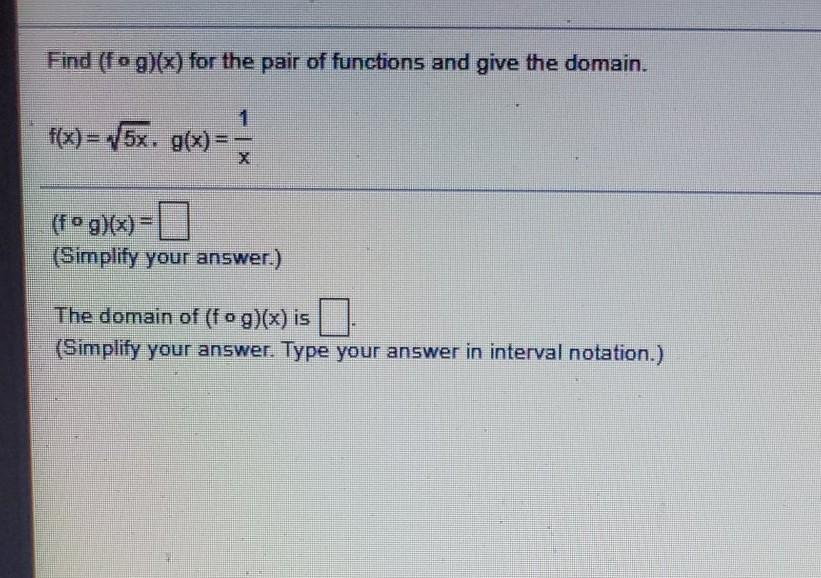 Solved Find (fog)(x) for the pair of functions and give the | Chegg.com