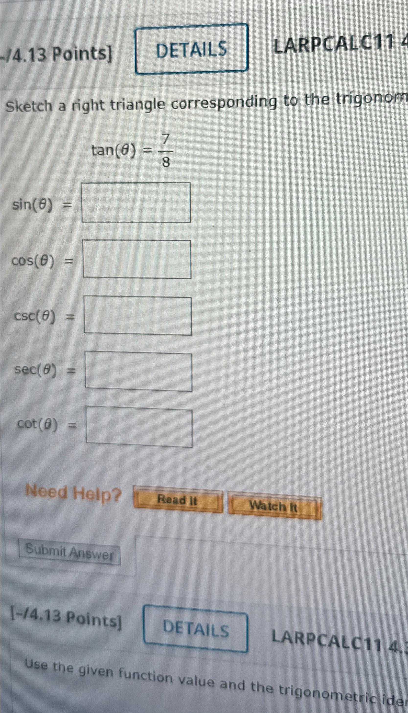 Solved -/4.13 ﻿Points]LARPCALC11Sketch a right triangle | Chegg.com