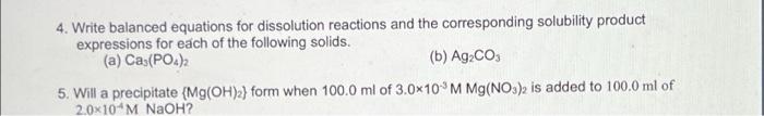 Solved 4. Write balanced equations for dissolution reactions | Chegg.com
