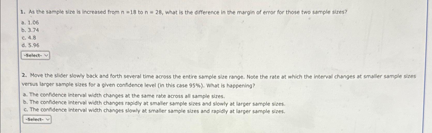 Solved As the sample size is increased from n=18 to n=28, | Chegg.com