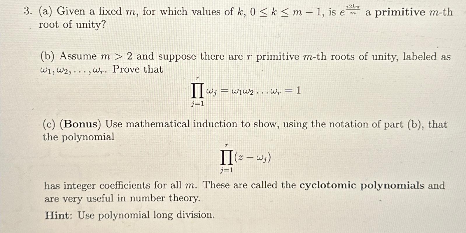Solved (a) ﻿Given a fixed m, ﻿for which values of k,0≤k≤m-1, | Chegg.com