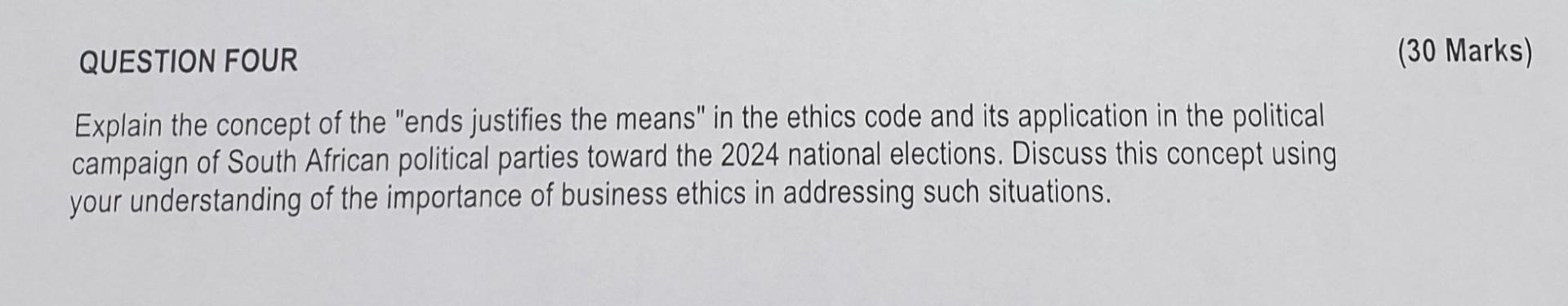 Solved QUESTION FOUR Explain the concept of the "ends | Chegg.com