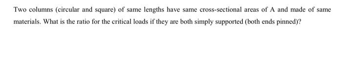 Solved Two columns (circular and square) of same lengths | Chegg.com