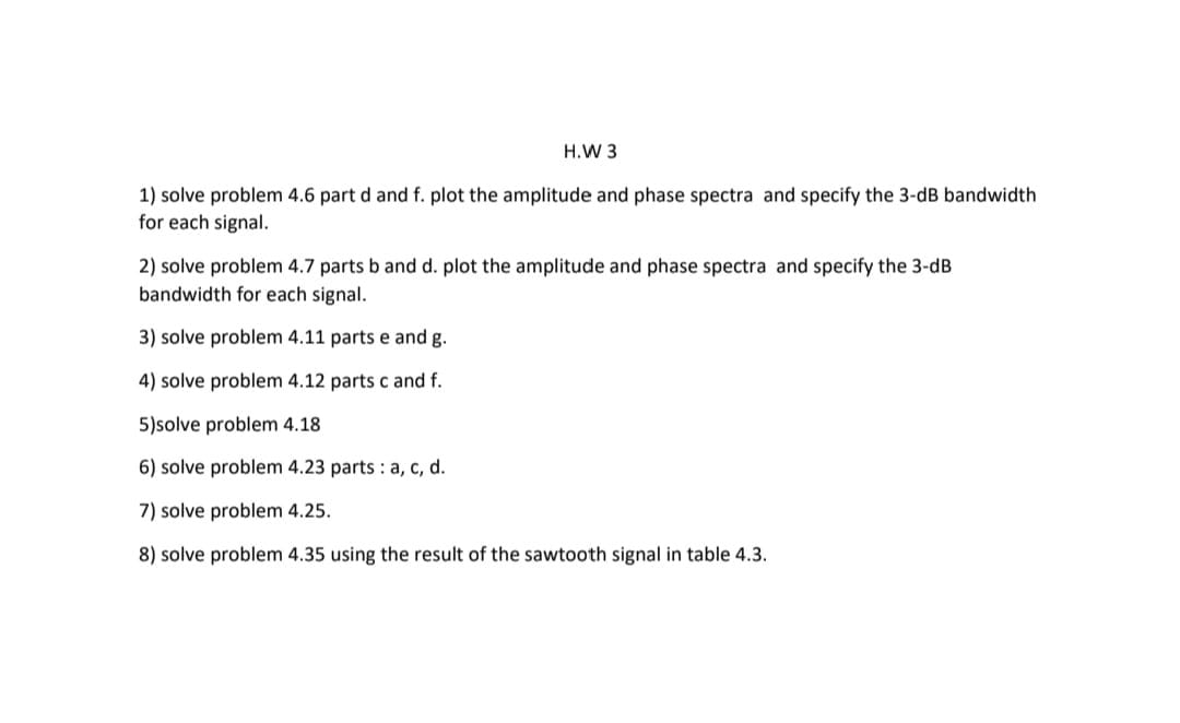 Solved H.W 31 ﻿solve problem 4.6 ﻿part d ﻿and f. ﻿plot the | Chegg.com