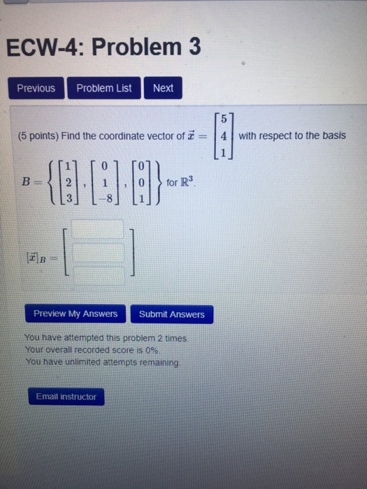 Solved ECW-4: Problem 3 Previous Problem List Next (5 | Chegg.com