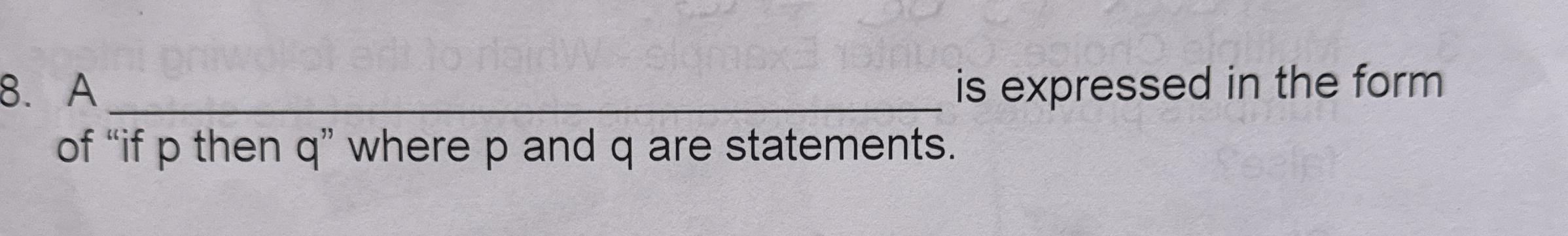 A q, ﻿is expressed in the form of "if p then q" | Chegg.com