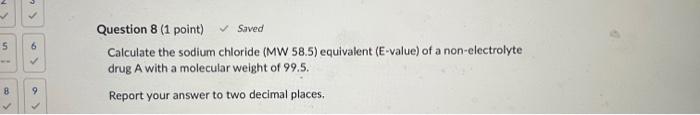 Solved Calculate the sodium chloride (MW 58.5) equivalent ( | Chegg.com