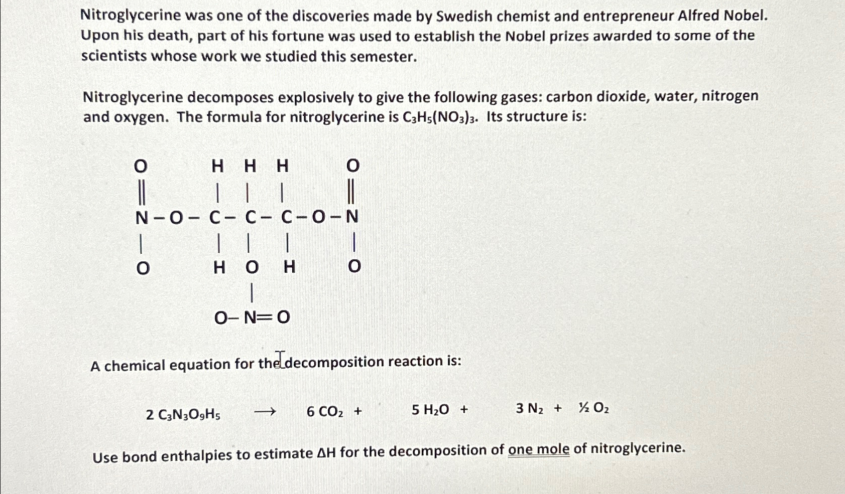 Solved Nitroglycerine was one of the discoveries made by | Chegg.com
