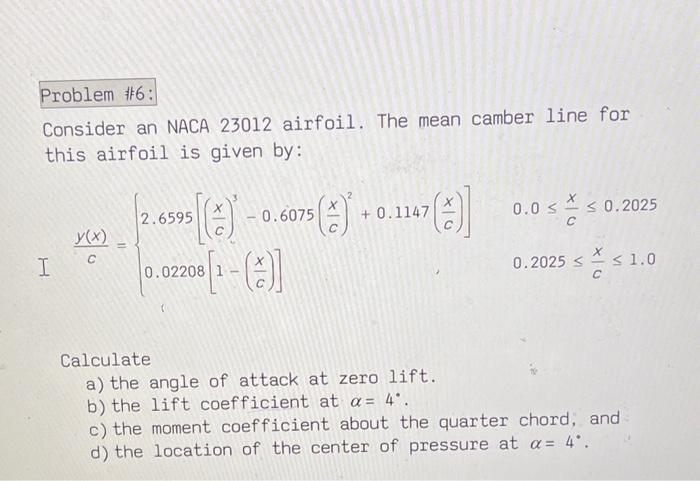 Solved Consider an NACA 23012 airfoil. The mean camber line | Chegg.com