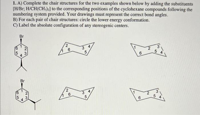 Solved 1. A) Complete the chair structures for the two | Chegg.com