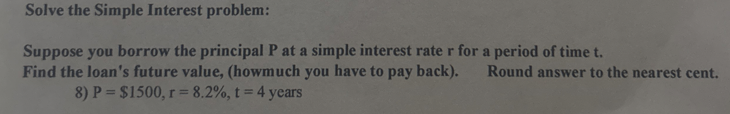 Solved Solve the Simple Interest problem:Suppose you borrow | Chegg.com