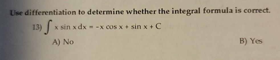 Solved Use differentiation to determine whether the integral | Chegg.com