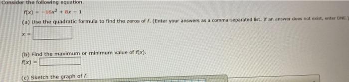 Solved Consider the following function. f(x) = = 6x2 + 5x - | Chegg.com