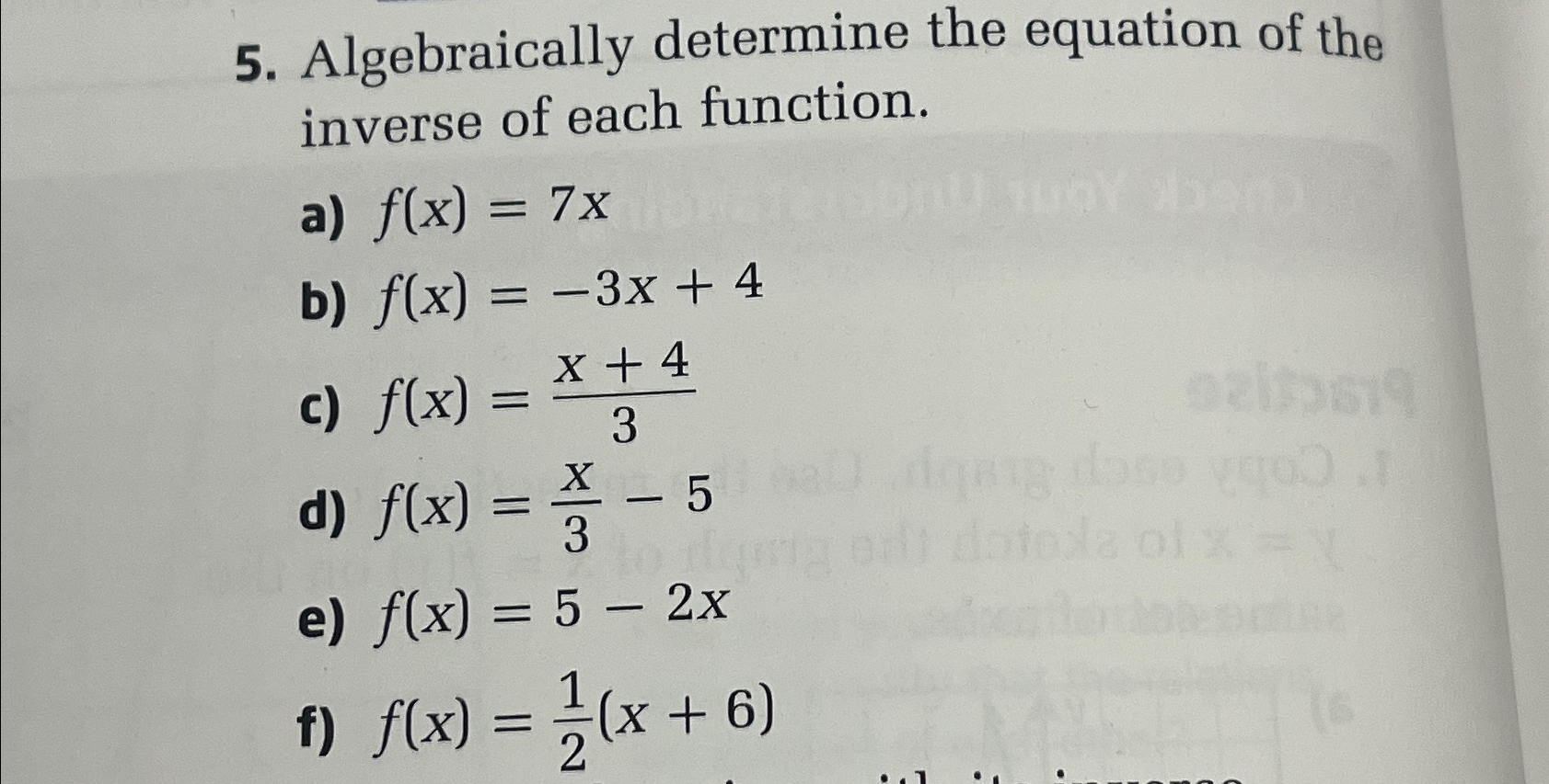 Solved Algebraically determine the equation of the inverse | Chegg.com
