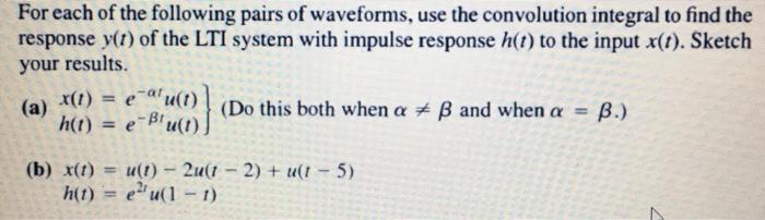 Solved For each of the following pairs of waveforms, use the | Chegg.com