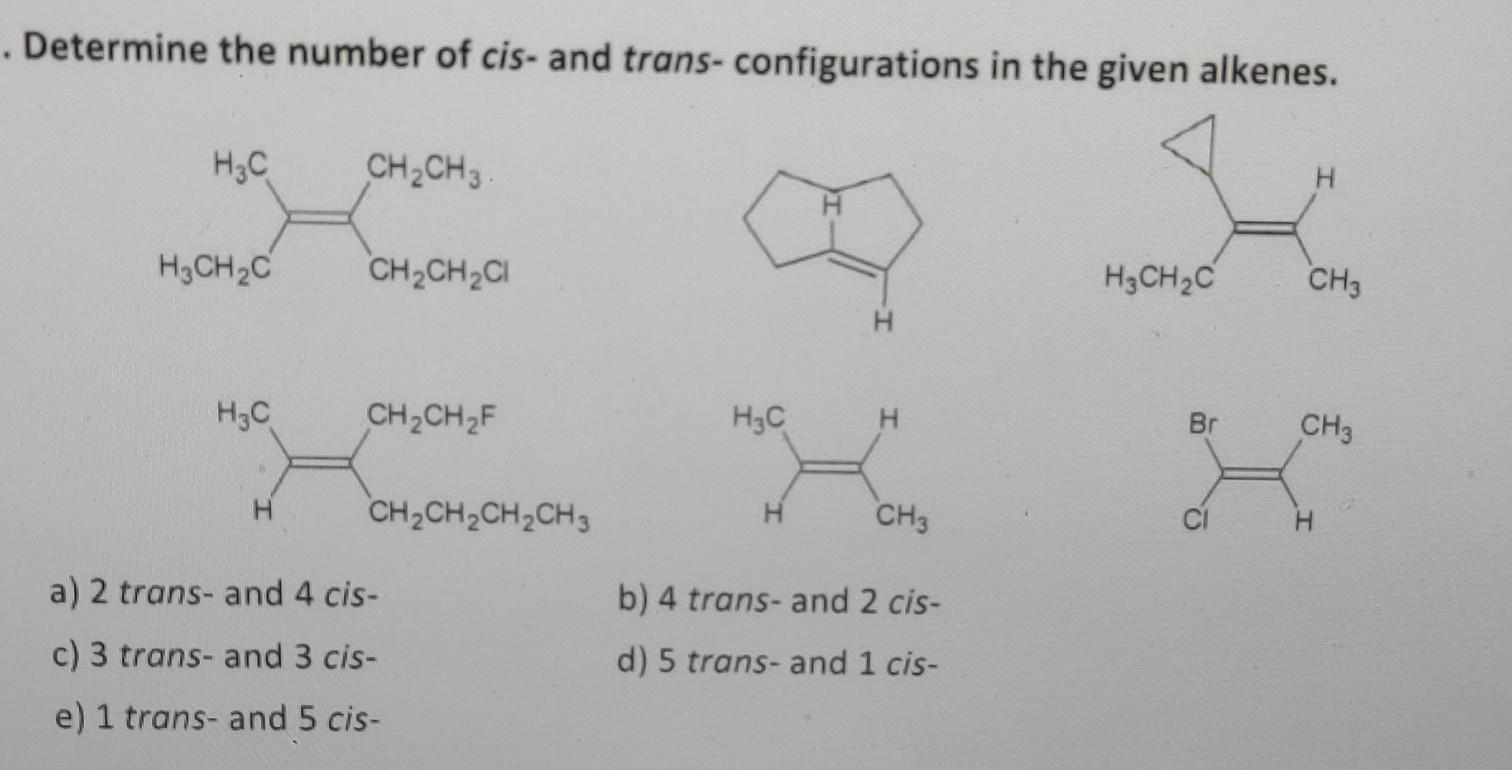 Solved Determine the number of cis- and trans- | Chegg.com