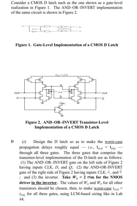 Consider a CMOS D latch such as the one shown as a | Chegg.com