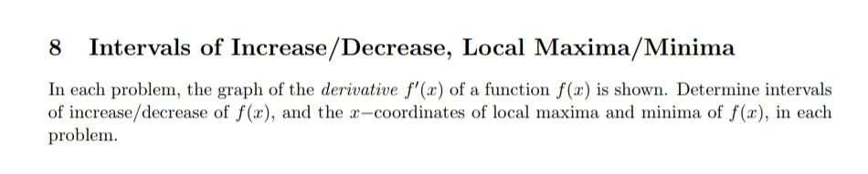 Solved 8 Intervals of Increase/Decrease, Local Maxima/Minima | Chegg.com