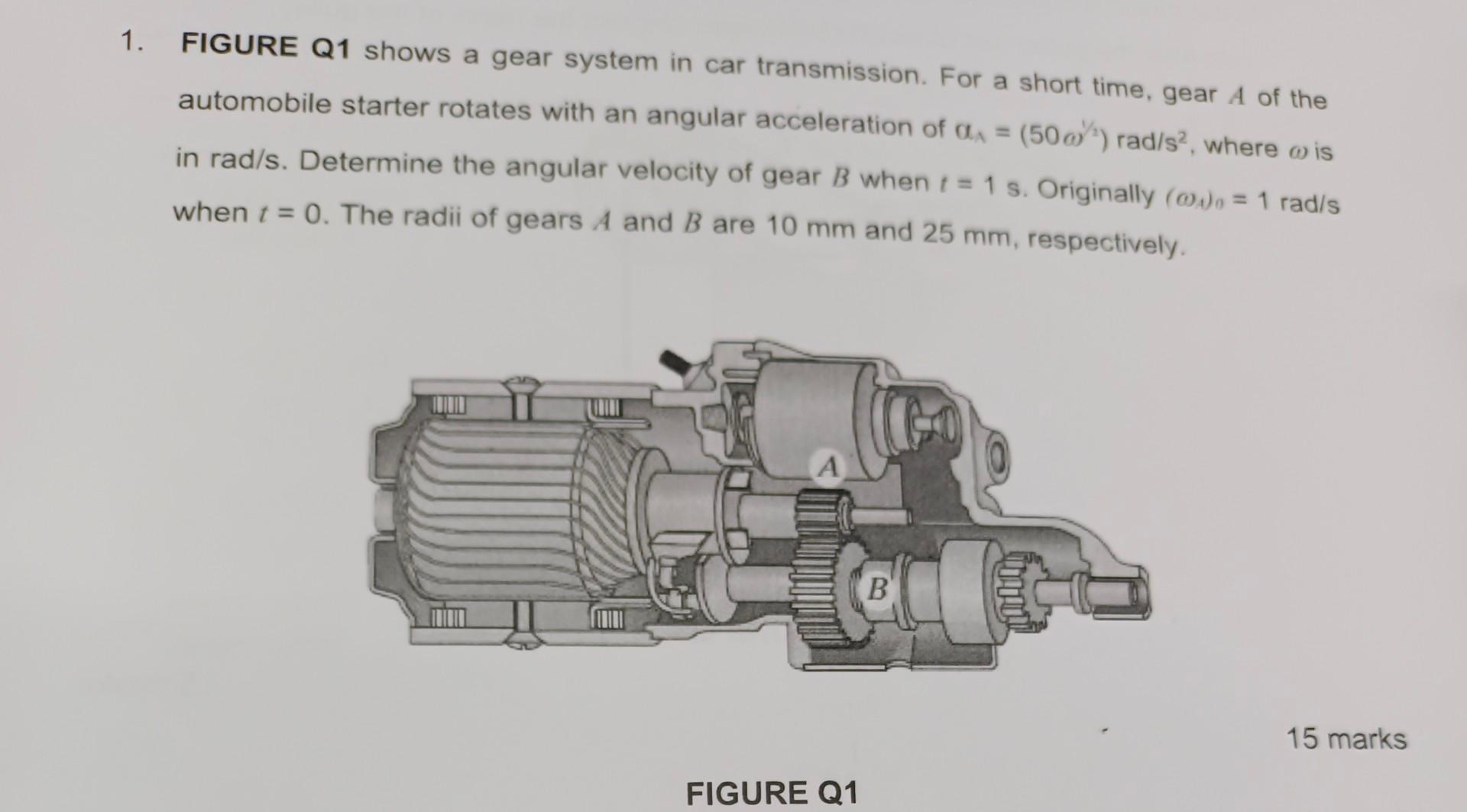 Solved 1. FIGURE Q1 shows a gear system in car transmission. | Chegg.com